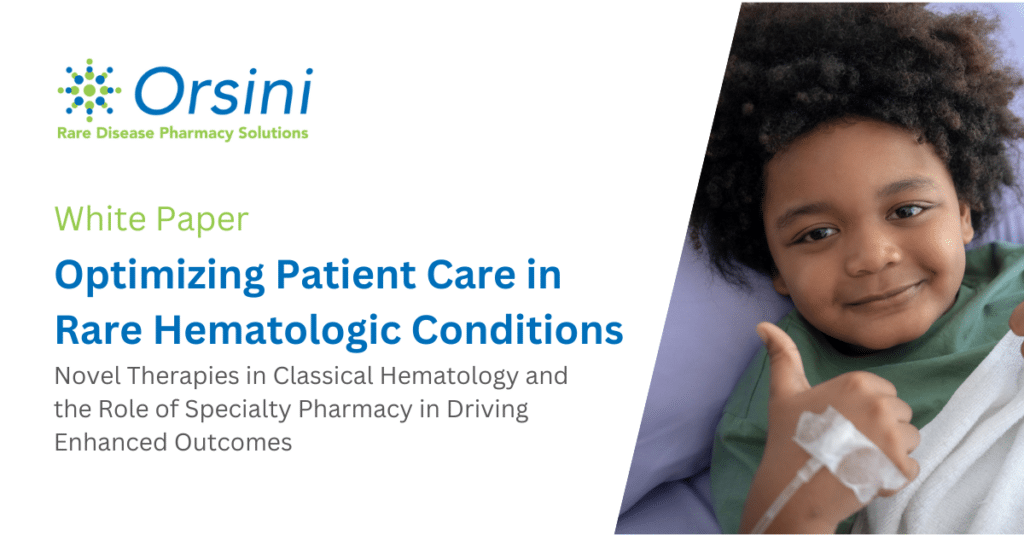 Optimizing Patient Care in Rare Hematologic Conditions: Novel Therapies ...